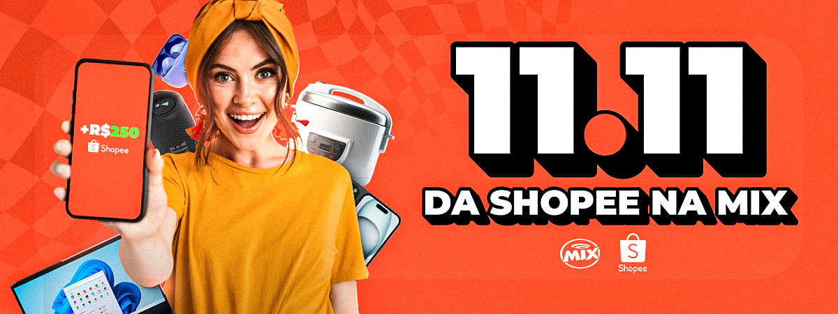 11.11 da Shopee na Mix – Rádio Mix FM